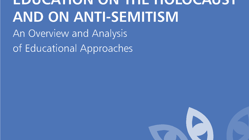 Education on the Holocaust and on Anti-Semitism: An Overview and ...